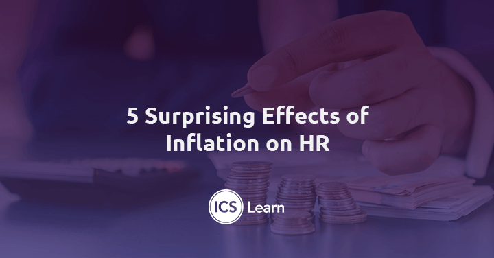 5 Surprising Effects of Inflation on HR | Human Resources