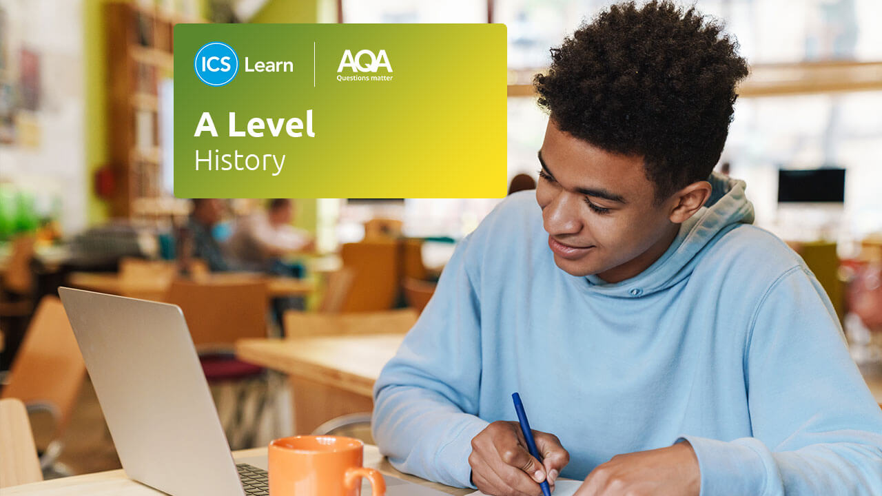 A Level History | Online Course | ICS Learn
